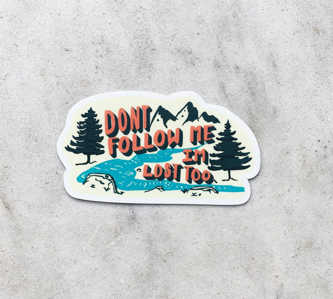 Don't Follow Me - Sticker - Etsy