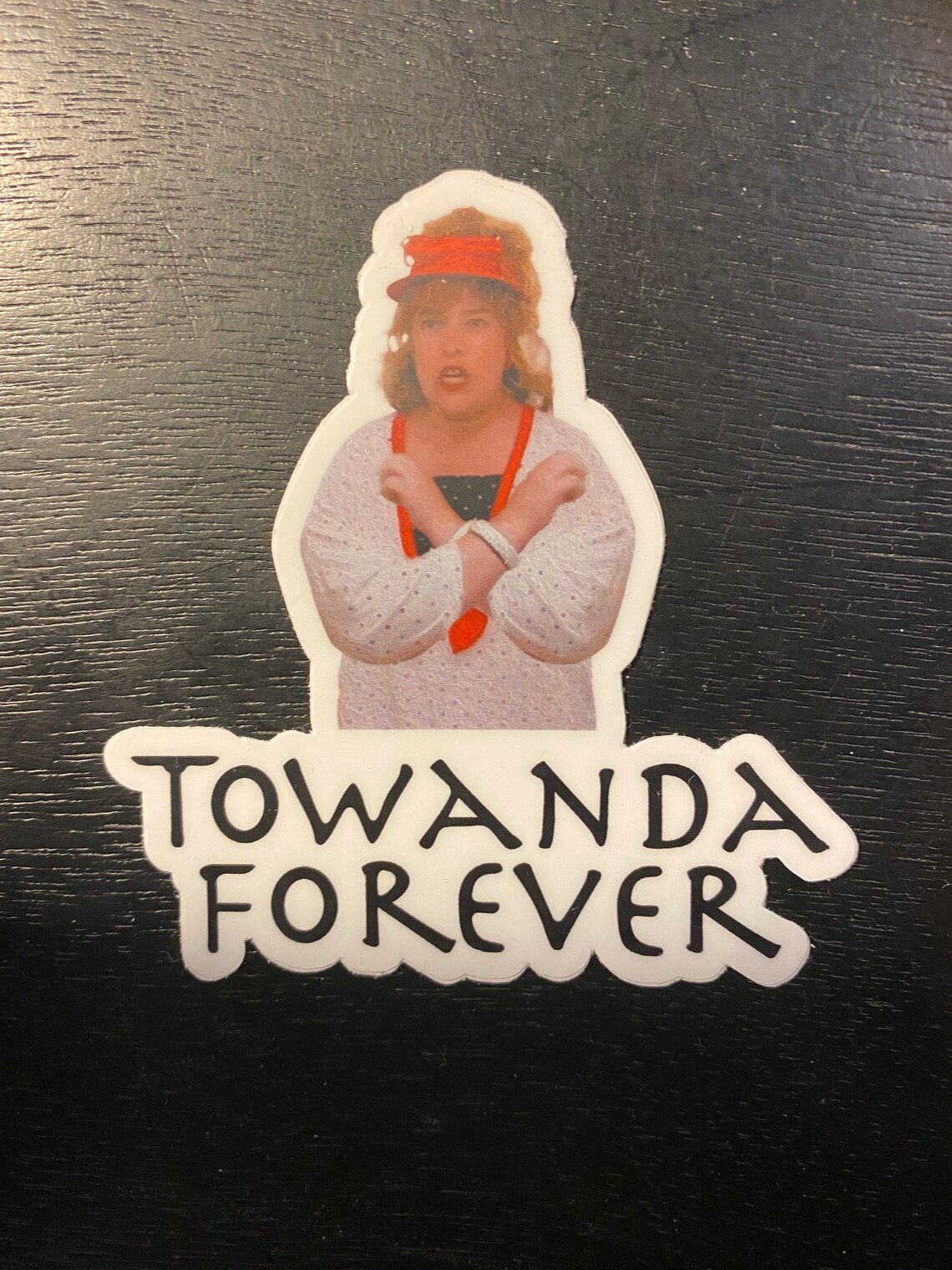 Towanda Forever Sticker/magnet/button - Etsy