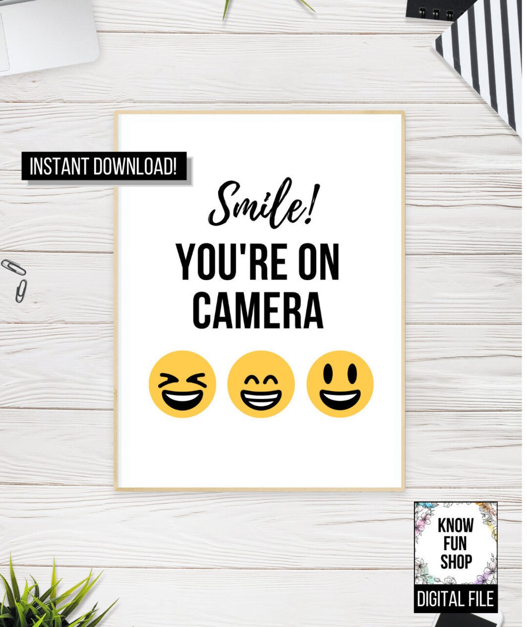 You're on Camera Printable Sign - INSTANT DOWNLOAD! - Smile! Smiling ...