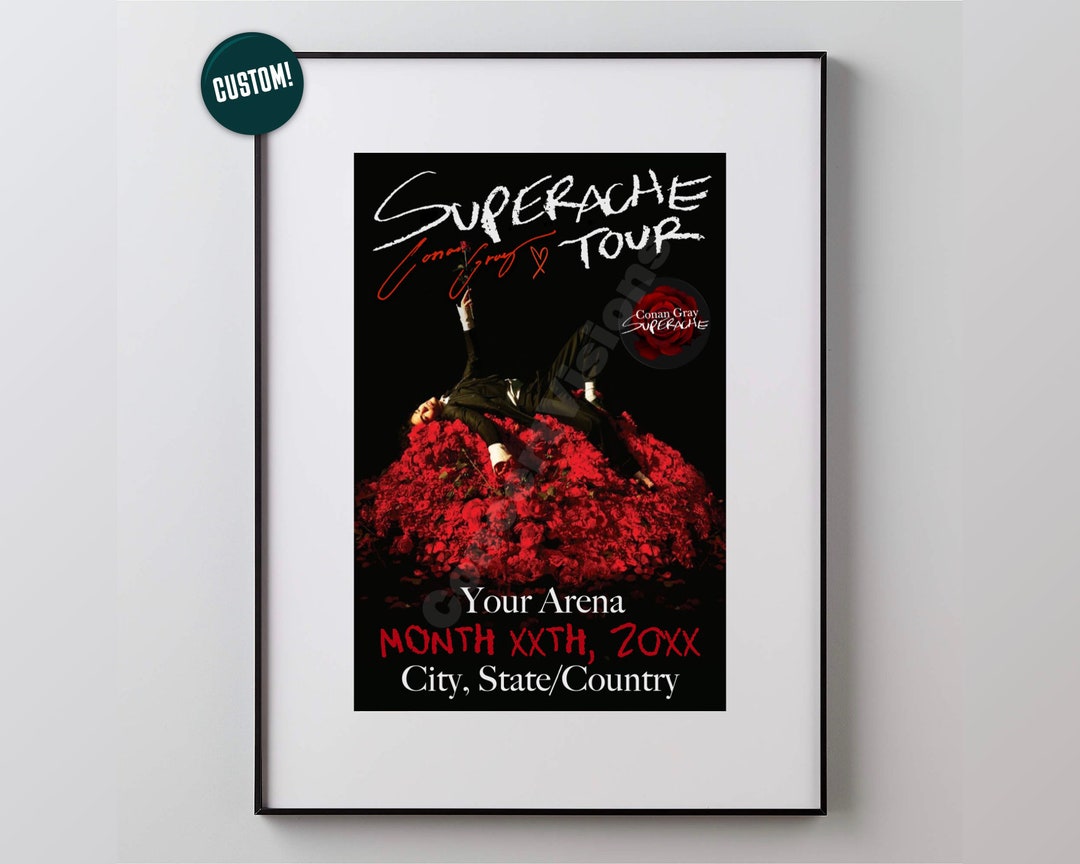 Custom Conan Grey Superache Tour Poster Digital Download Print Date ...