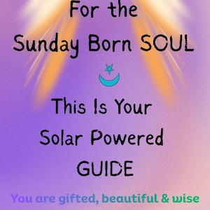 For the SUNDAY Born SOUL: Solar Radiance is Your Gift |unlock Power of ...