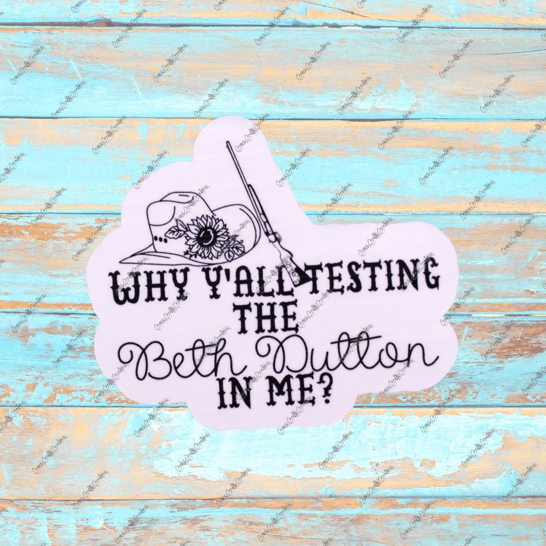 Beth Dutton Sticker - Etsy