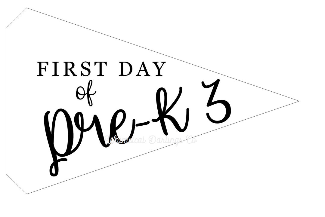 First Day Of Pre k 3 Printable Flag First Day Of School Etsy first-day-of-pre-k-3-printable-flag-first-day-of-school-etsy