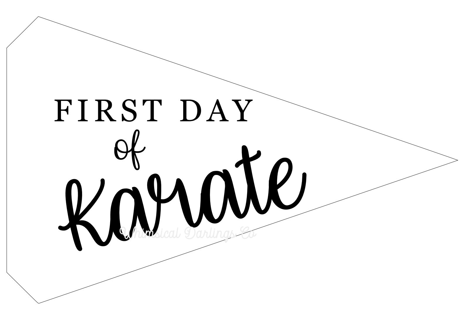 First Day of Karate Pennant Flag Printable // First Day of Karate Flag ...
