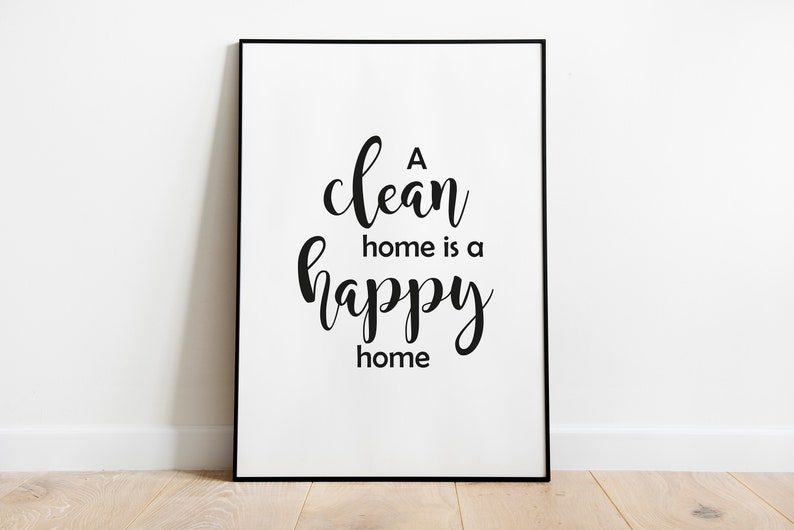 A4 Cleaning Quote 'A Clean Home is a Happy Home' Digital Print - Etsy