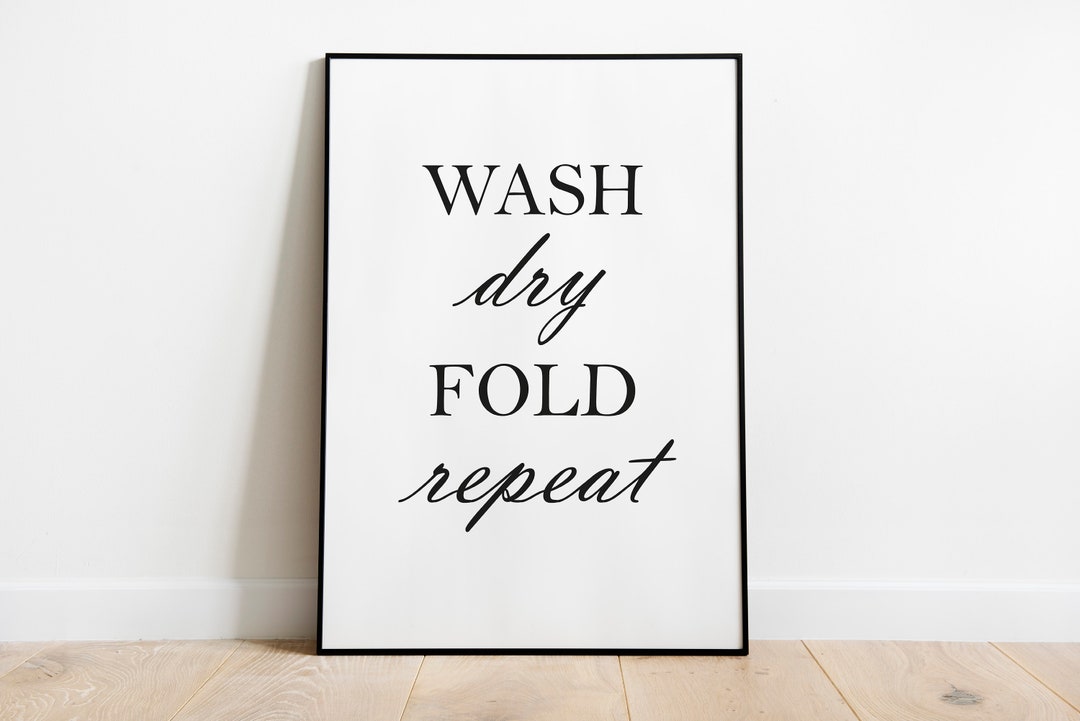 A4 Cleaning Quote 'wash Dry Fold Repeat' Digital Print - Etsy