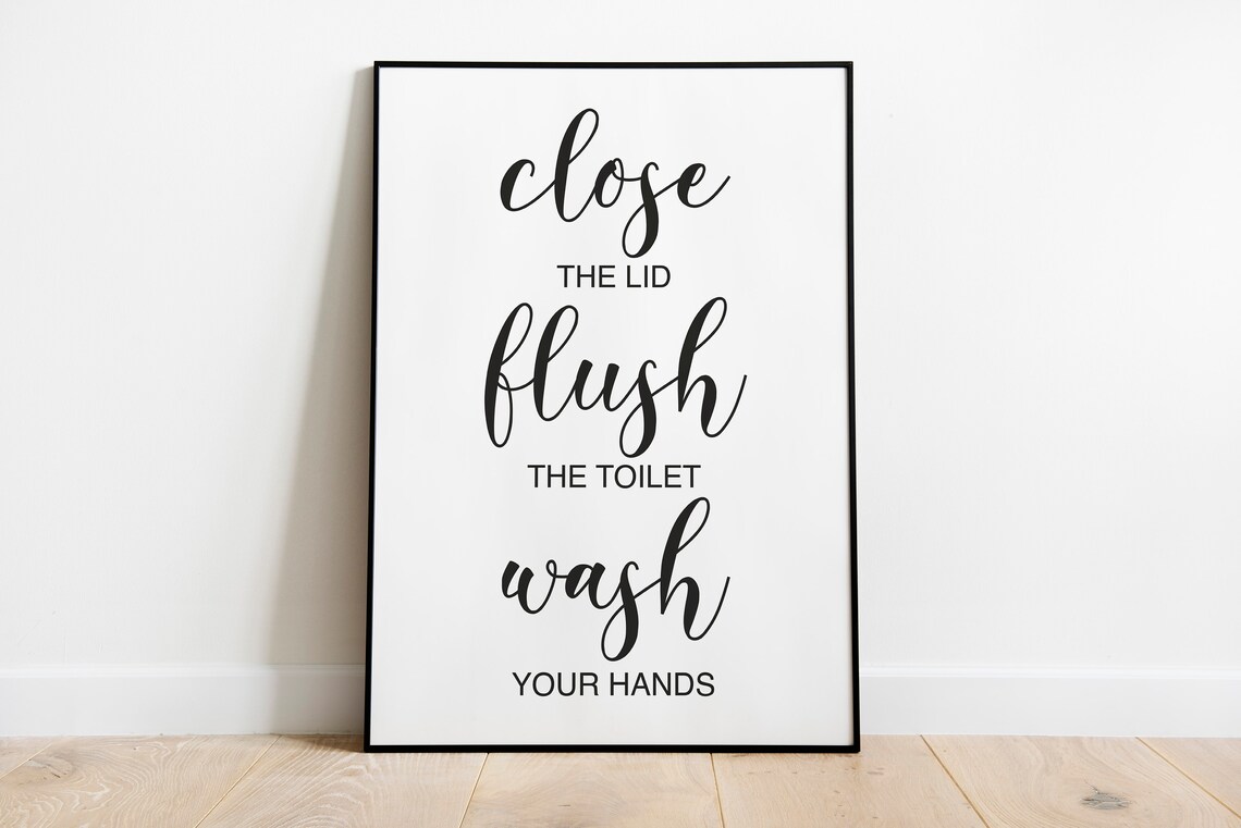 A4 Cleaning Quote 'close the Lid Flush the Toilet Was Your Hands ...