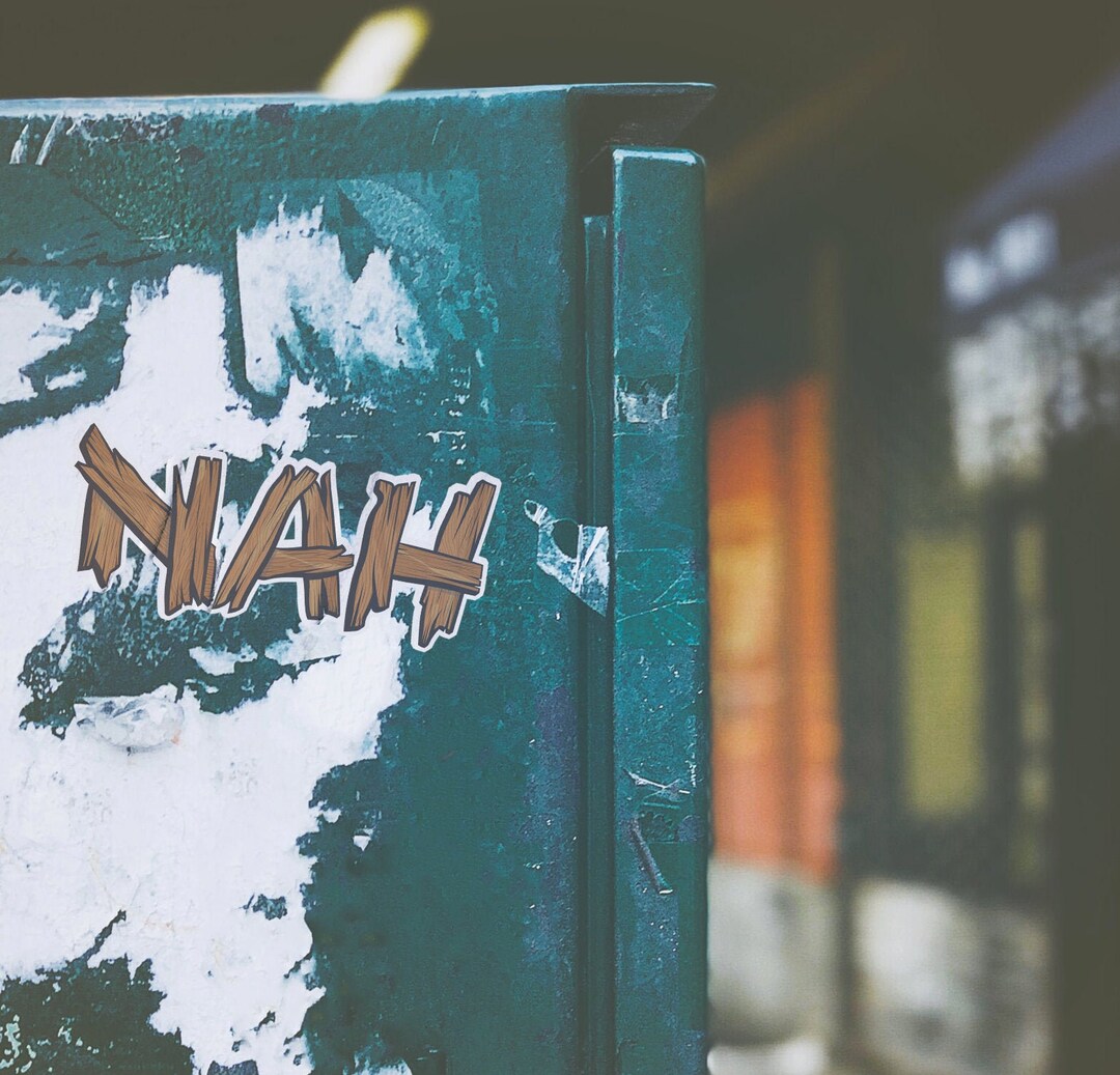 Nah Sticker Decal Typography Sticker Laptop Sticker Art - Etsy UK