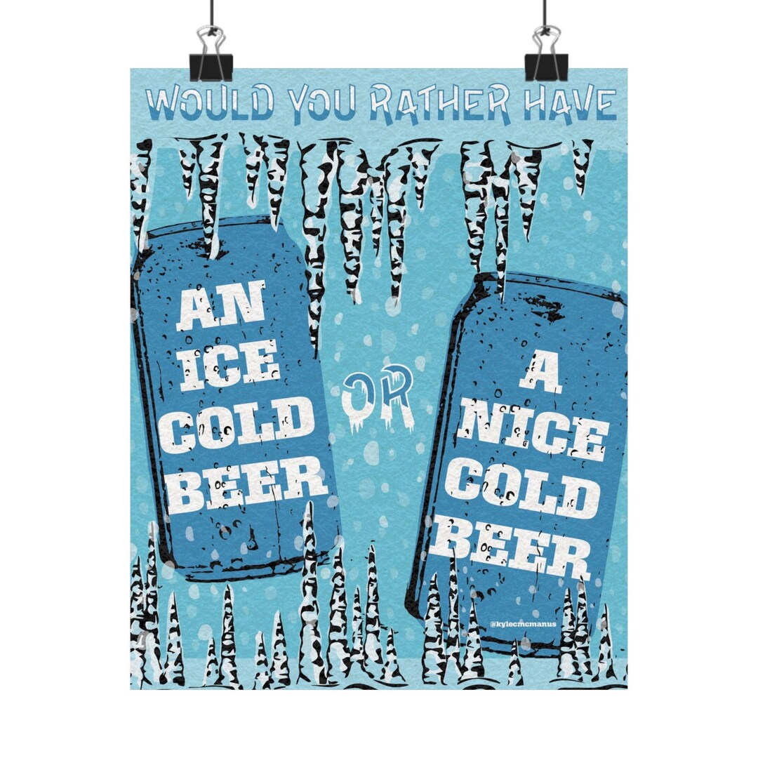 A Nice Cold Beer | 8”x10” Original Designed Beer Art Print - Etsy