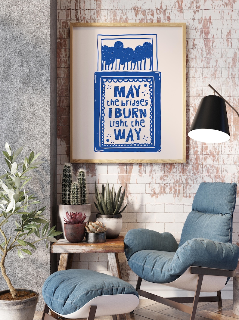 May the Bridges I Burn Light the Way Matchbox Sticks Poster, Retro 70s ...