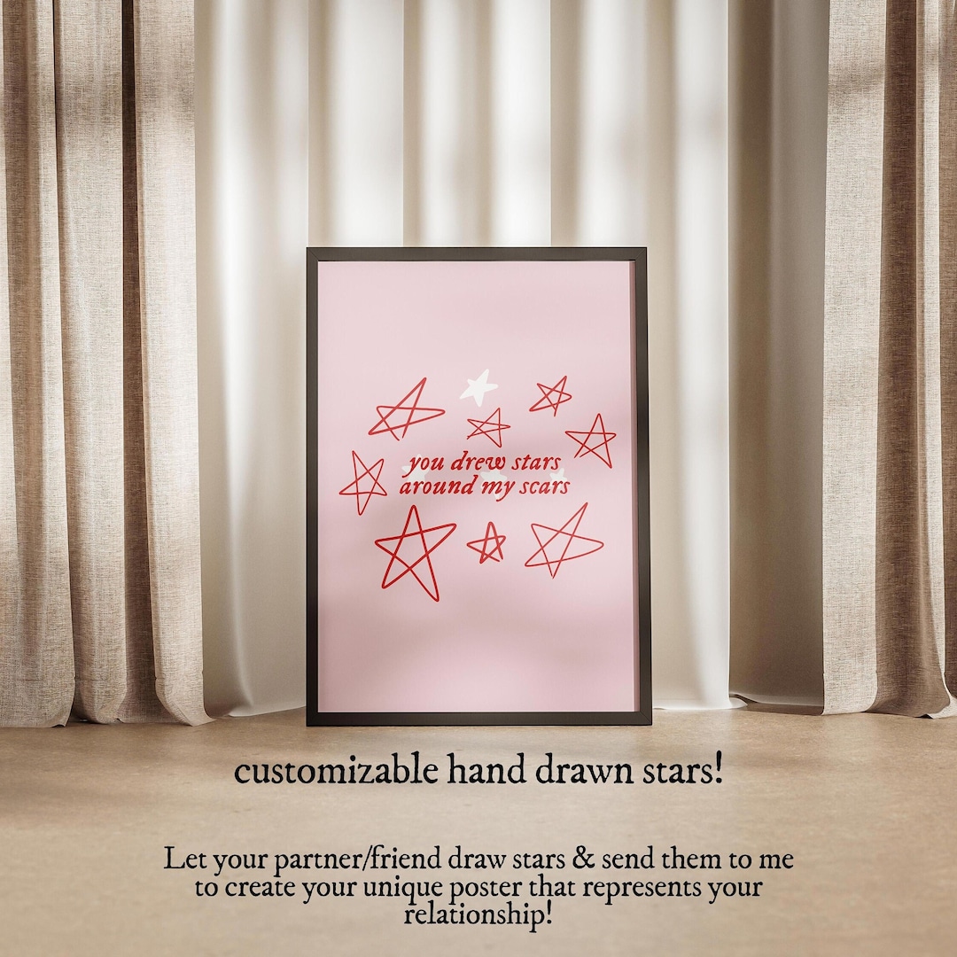Custom You Drew Stars Around My Scars Print, Customizable Valentine's ...