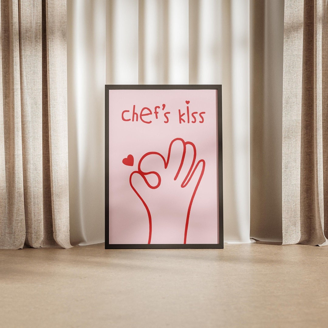Chef's Kiss Gesture Poster, Italian Al Bacio Wall Art, Chef Was Cute ...