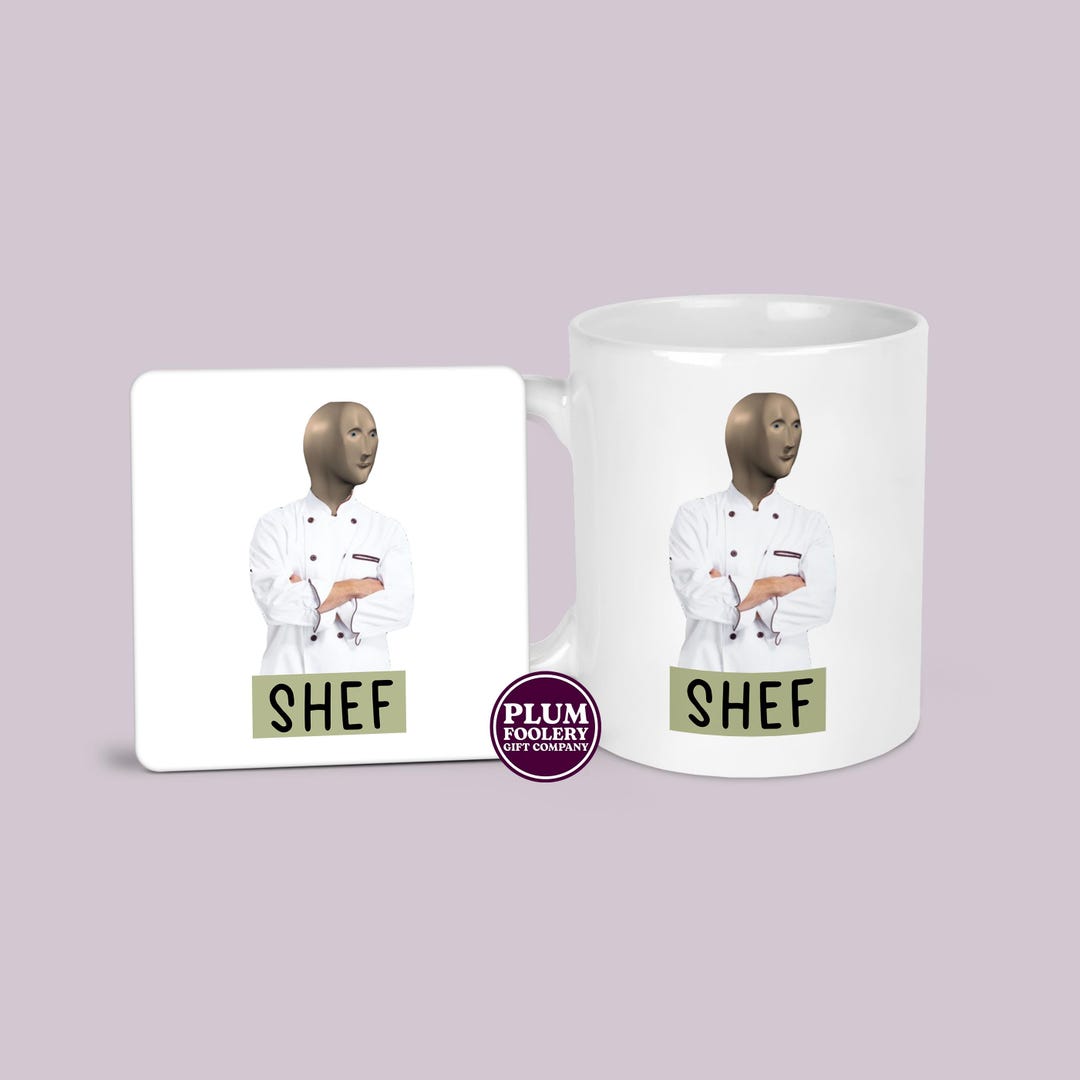 Funny SHEF Meme Mug & Coaster: Funny Chef Gift Sarcastic Stonks Coffee ...