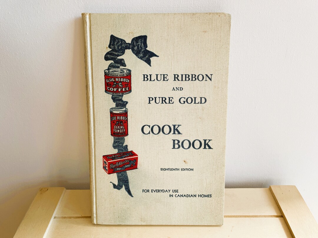 Blue Ribbon and Pure Gold Cook Book, 1944 and 1946 Editions, Vintage ...