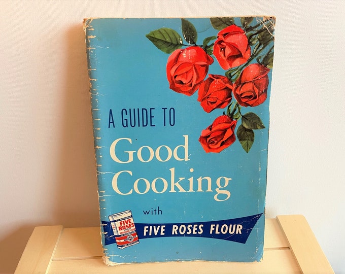 A Guide to Good Cooking With Five Roses Flour 1956 Canadian - Etsy Canada