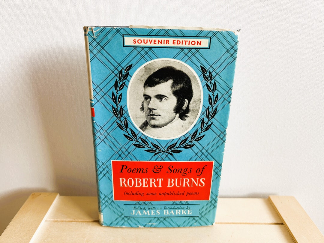 Poems and Songs of Robert "robbie" Burns, Vintage Hardcover Poetry Book ...