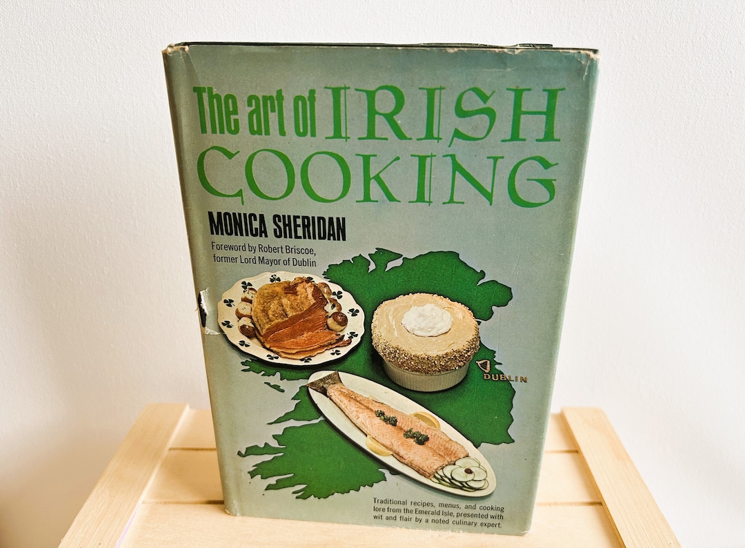 The Art of Irish Cooking, Monica Sheridan, Ireland Cookbook, Recipes ...