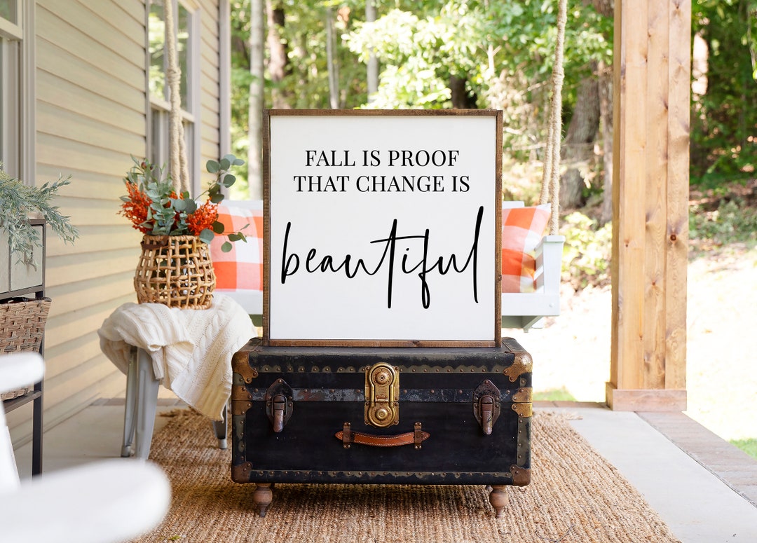 Fall is Proof That Change is Beautiful SVG | Fall Quote Svg | Fall Sign ...