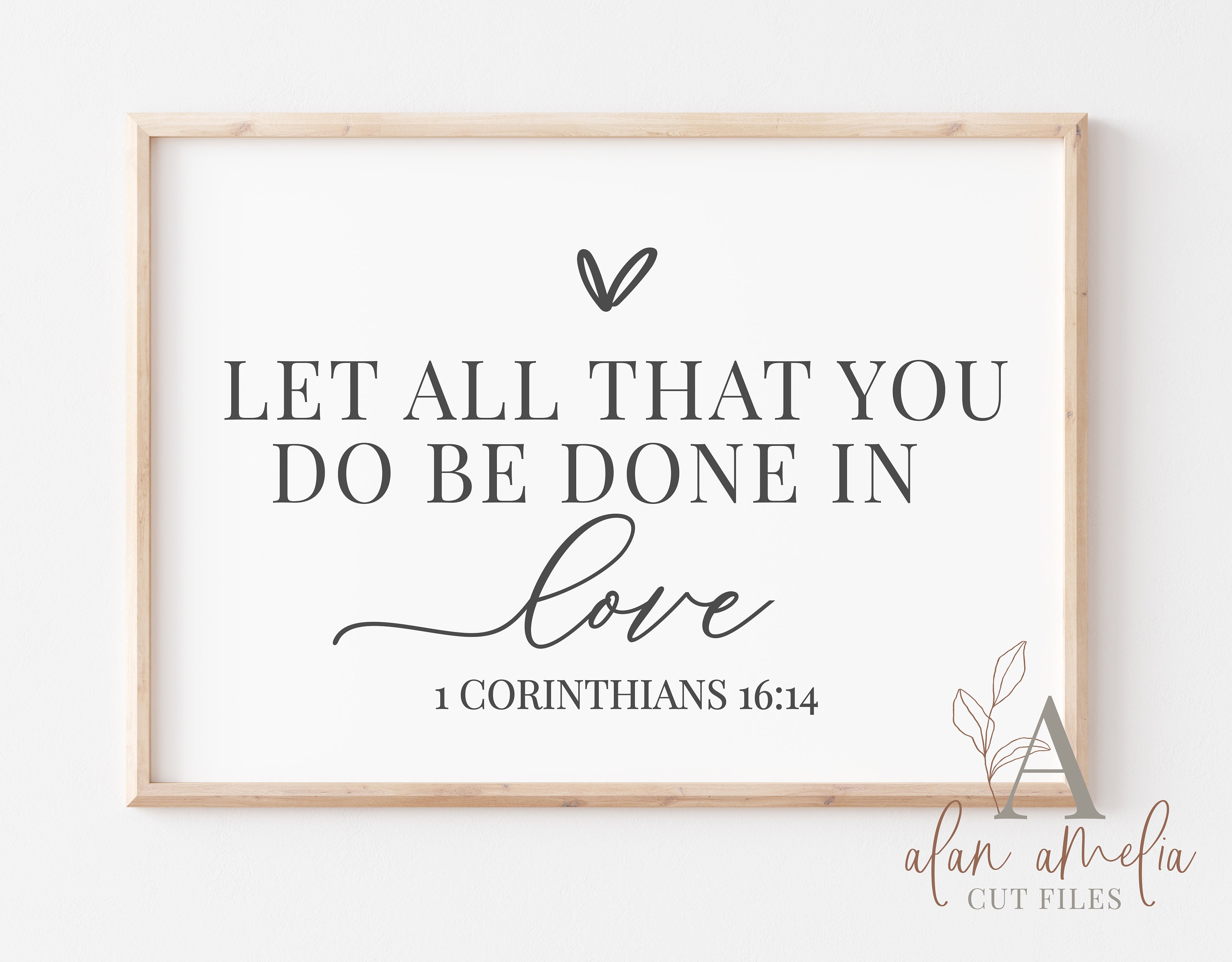 Let All That You Do Be Done In Love SVG 1 Corinthians 16:14 | Etsy