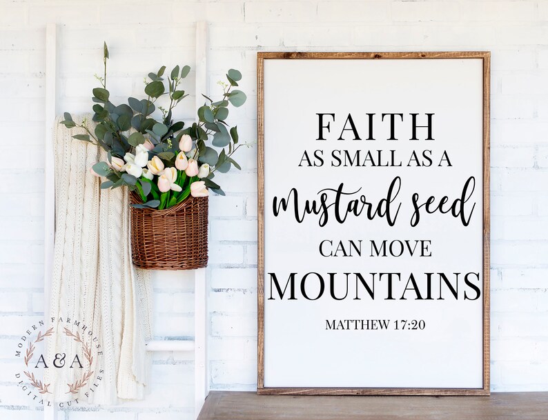 Faith as Small as a Mustard Seed SVG File Matthew 17:20 | Etsy