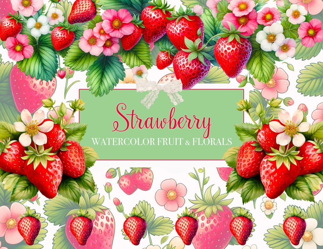 Strawberry Watercolor Fruit and Floral Digital Clipart Images, 300DPI ...