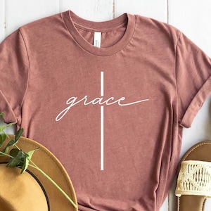 Grace Cross, Faith Shirt, Christian Tshirt, Girlfriend Gift, Religious ...