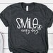 Smile Tshirt Inspirational Quotes T-shirt Good Vibes Shirt | Etsy