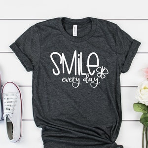 Smile Tshirt, Inspirational Quotes T-shirt, Good Vibes Shirt ...