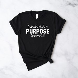 Created With a Purpose, Bible Verse, Christian T Shirt, - Etsy