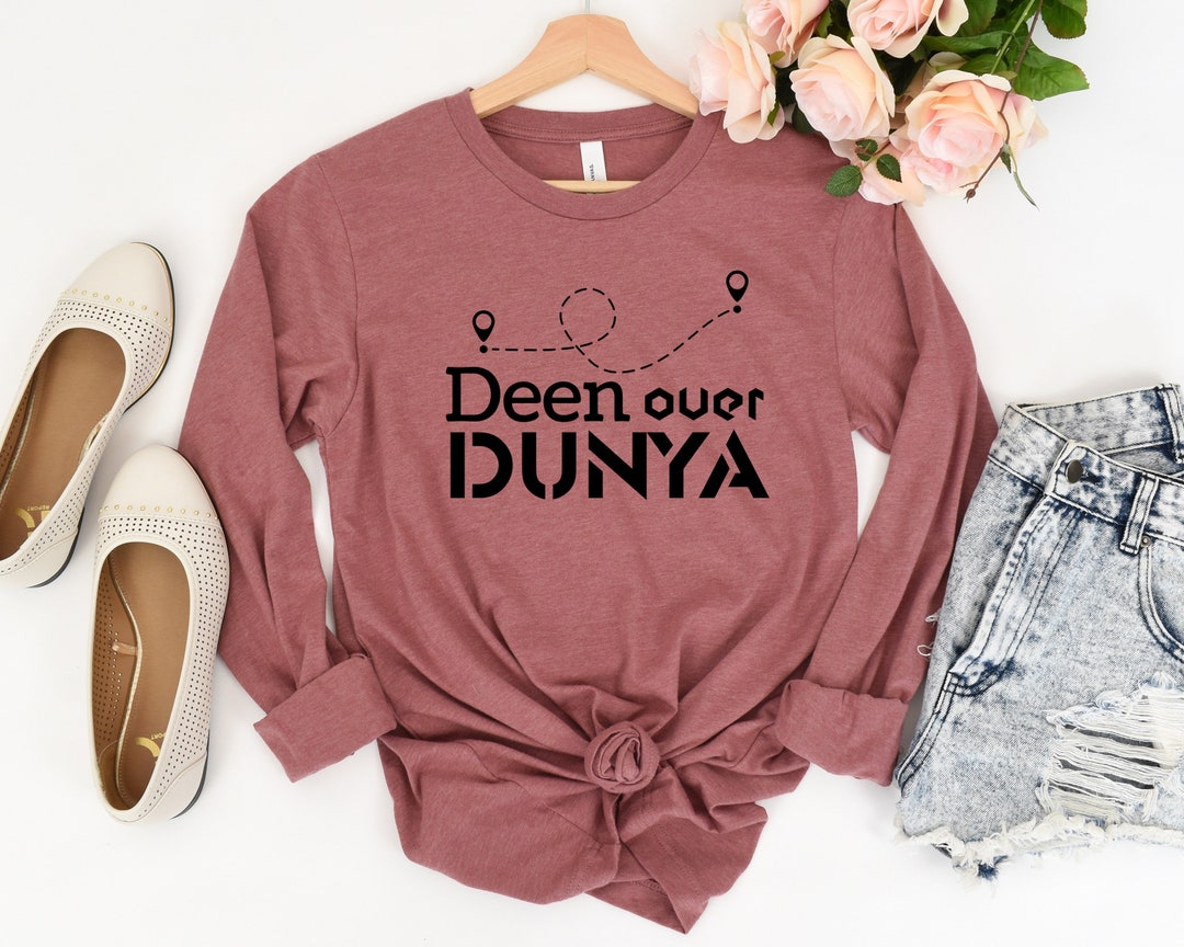 Deen Over Dunya Shirt: Ramadan/eid Gift, Islamic Shirt - Etsy
