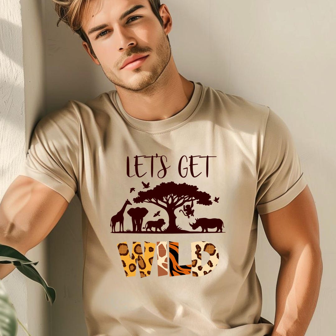 Let's Get Wild Shirt: African Safari Animal Kingdom Tee - Etsy