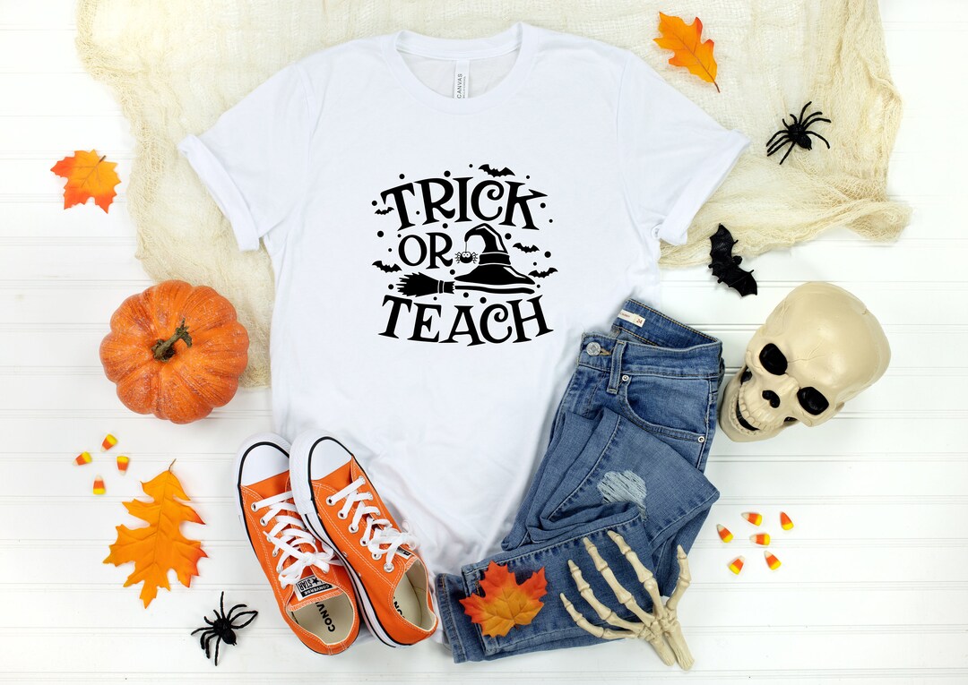 Trick or Teach, Teacher Halloween Shirt, Funny Halloween Shirt ...