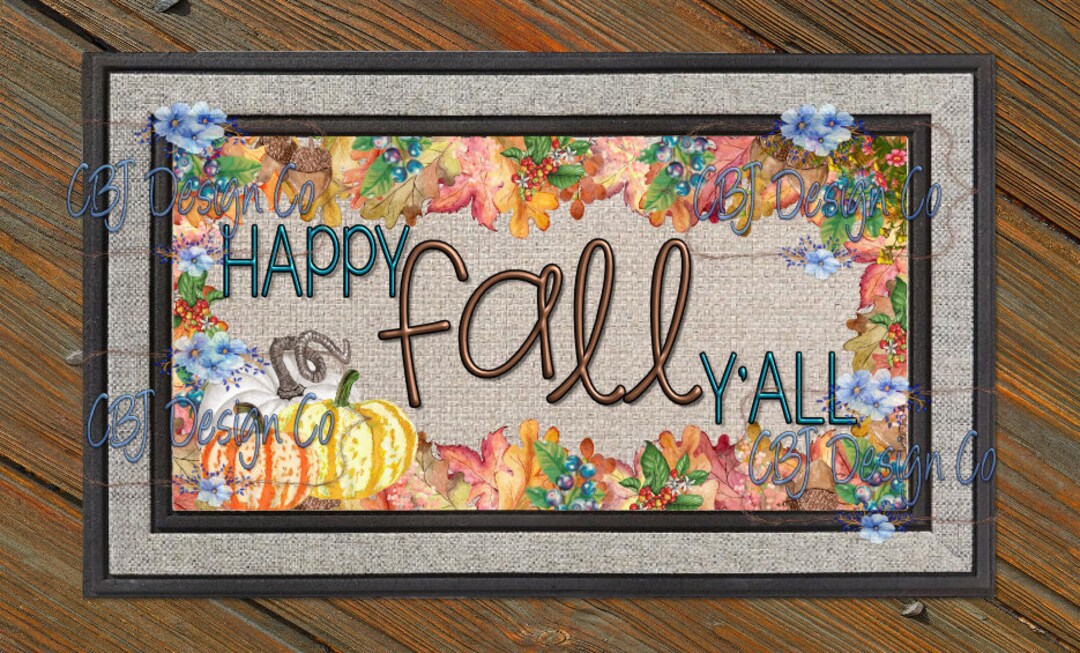 Digital Download, Happy Fall Y'all Doormat Design, Door Mat Design ...