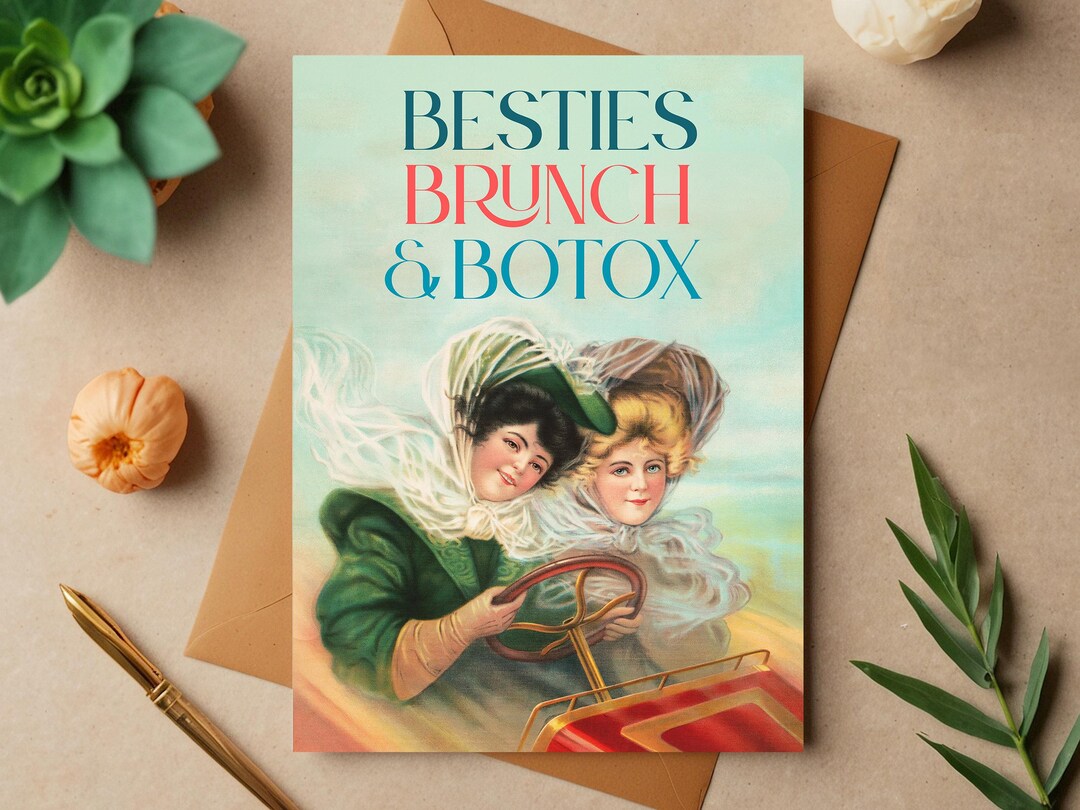 Besties Brunch and Botox Funny Card for Friend Self Care Card for Best ...