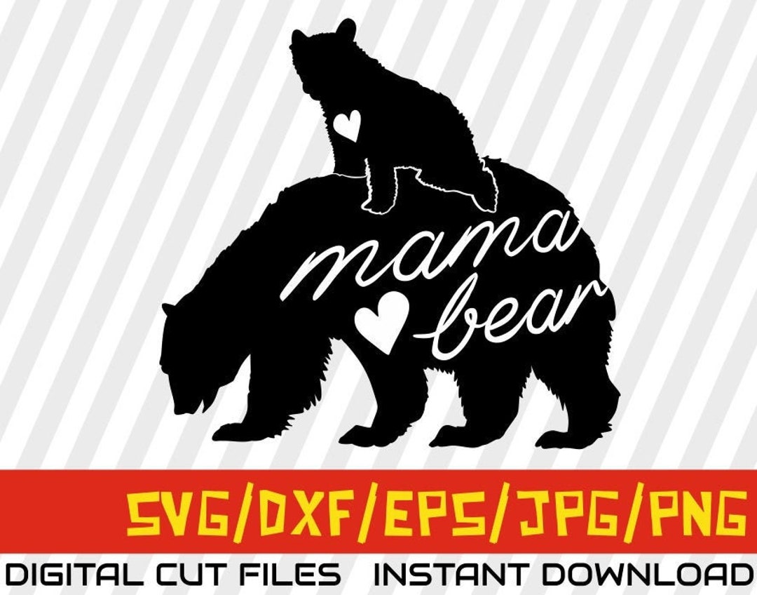 Mama Bear Svg , Family Bears Svg , Cuttable Vector Files, Silhouette ...