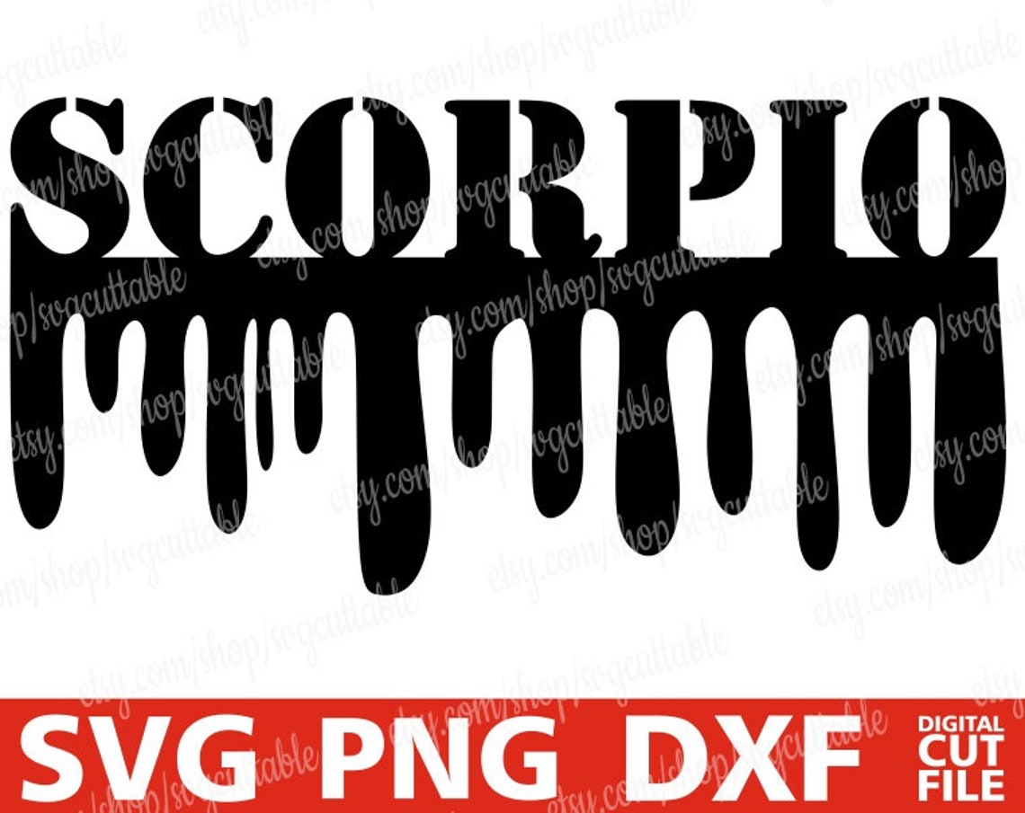 Scorpio Svg Dripping Words Zodiac Sign Svg Horoscope - Etsy