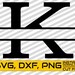 Split Letter Monogram Svg, Letter K Svg ,calligraphy Vector, Font Svg ...