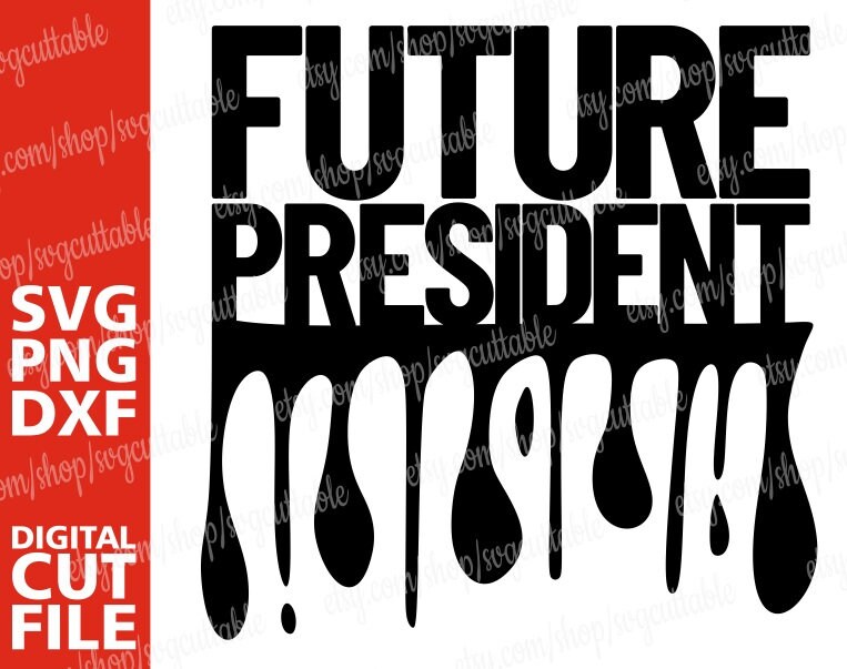 Future president svg Back to School svg Teacher First Day | Etsy