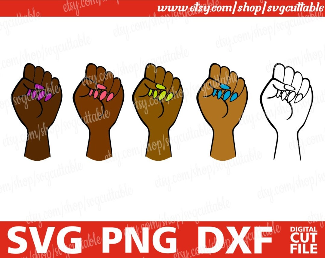 Fist Svg, Black Fist Svg, Melanin Png, African American, Juneteenth Png ...