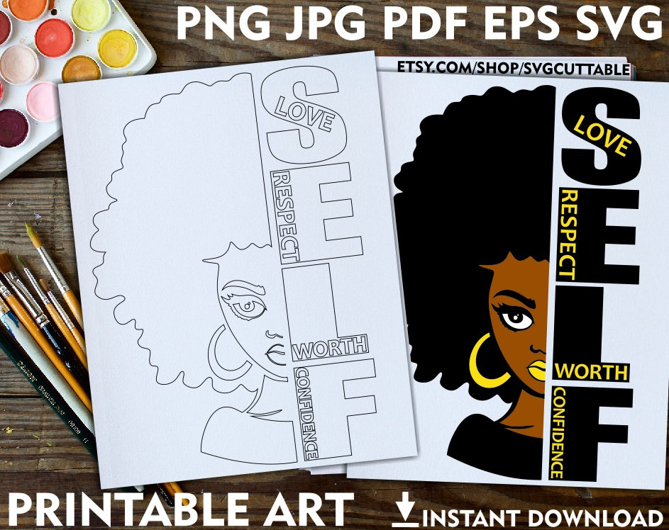 Self Love Png, Printable Adult Coloring Page, Empowered Women Svg ...