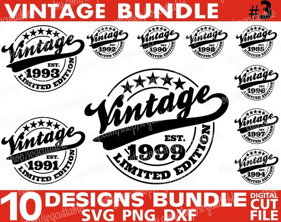 10x Vintage Svg Bundle Est.1990-1999 Birthday Svg Limited - Etsy