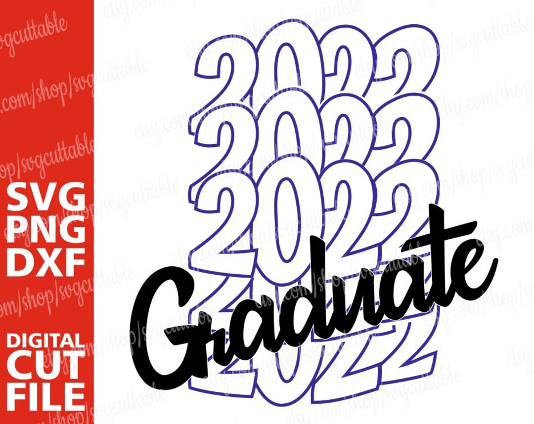 Graduate 2022 Svg Grad Svg College Svg School Svg Senior - Etsy Hong Kong