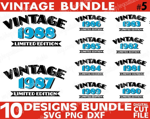 10x Vintage Svg Bundle Est.1980-1989 Birthday Svg Limited - Etsy