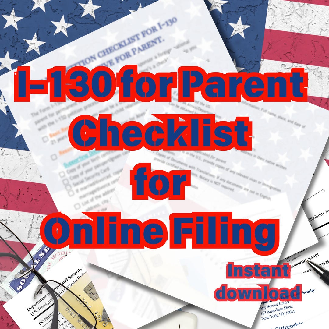I-130 Parent Petition Checklist – Legal Immigration Forms for Alien ...