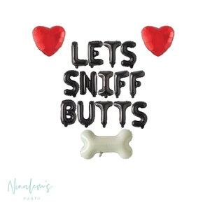 Valentines Day Dog Decorations, Lets Sniff Butts Balloon Banner ...
