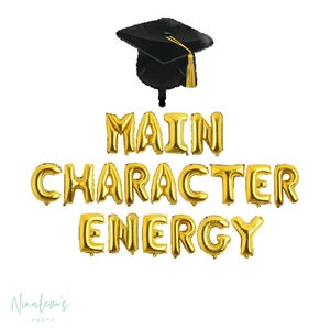 Graduation Decorations, Main Character Energy Balloon Banner ...