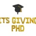PHD Graduation Banner, Its Giving PHD, Doctorate Graduation Sign, PHD ...
