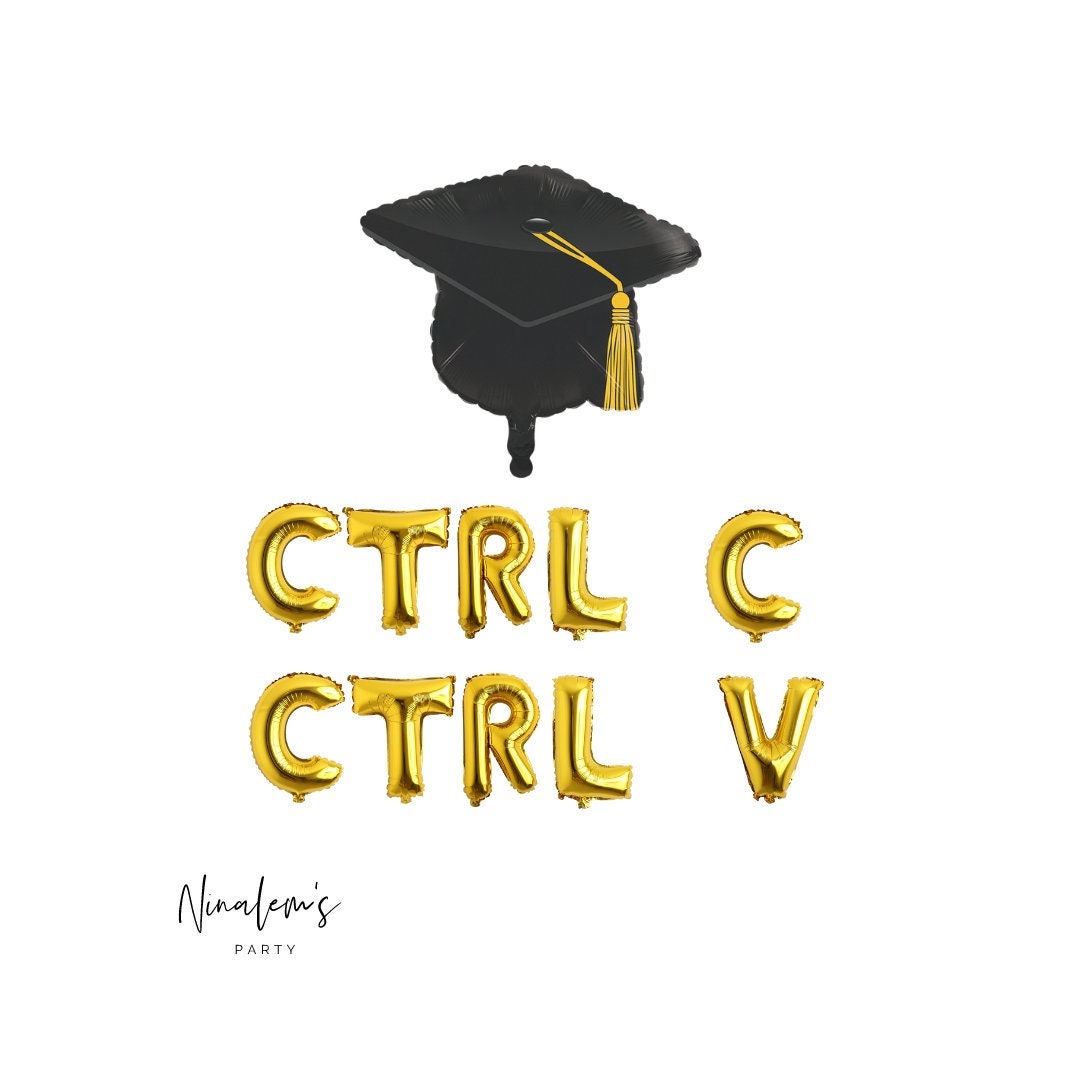Graduation Party Decorations, Ctrl C Ctrl V Balloon Banner, Graduation ...