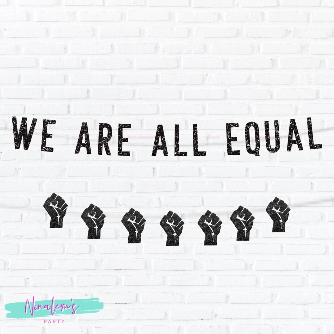 Black History Month Decorations We Are All Equal Banner - Etsy