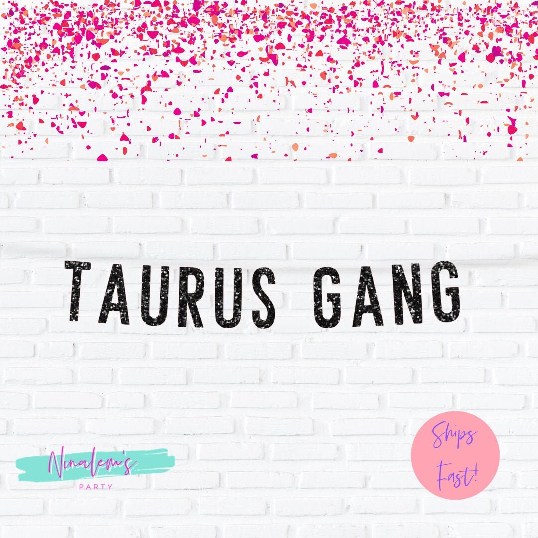 Birthday Banner, Taurus Gang Birthday Decor, Birthday Party Decorations, Zodiac Birthday Banner ...